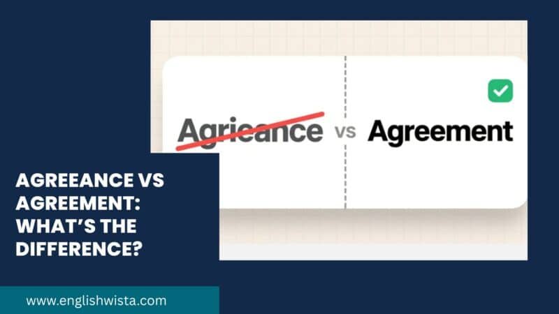 Agreeance vs Agreement: What’s the Difference? - English Wista