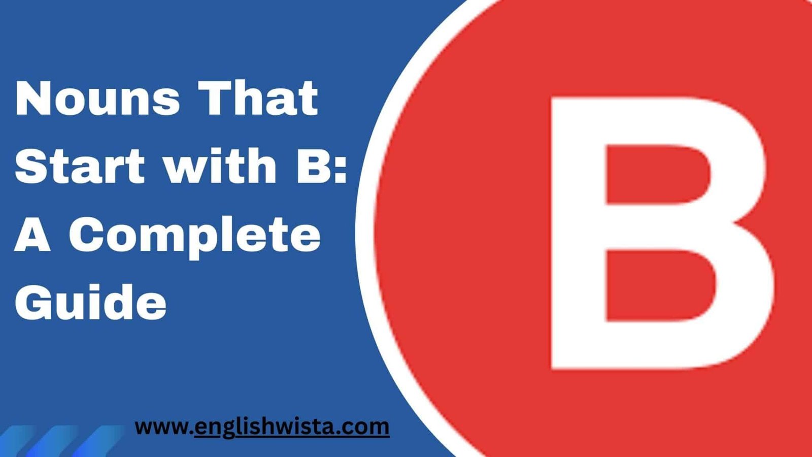 Nouns That Start with B: A Complete Guide - English Wista