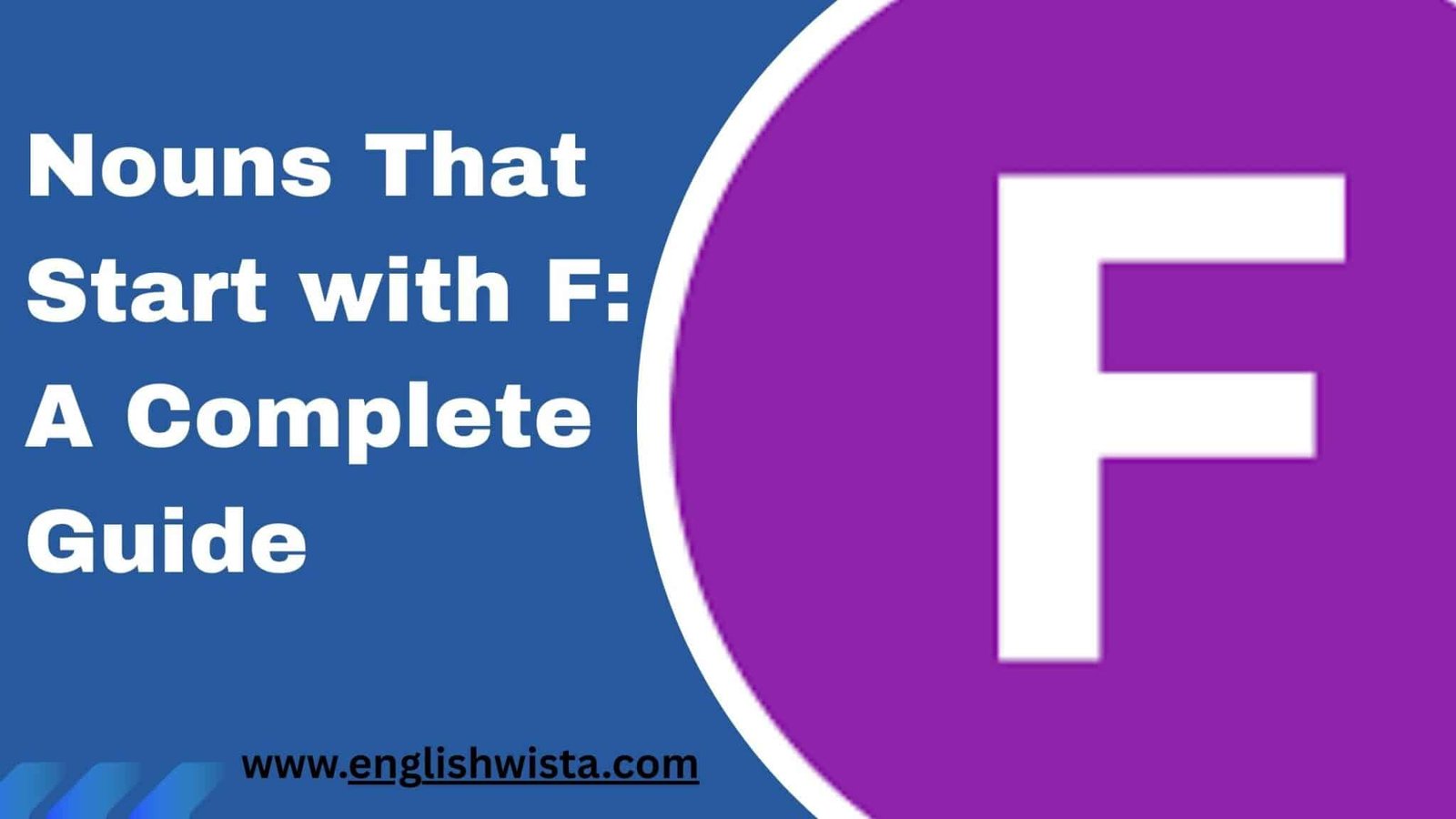 Nouns That Start with F: A Complete Guide - English Wista