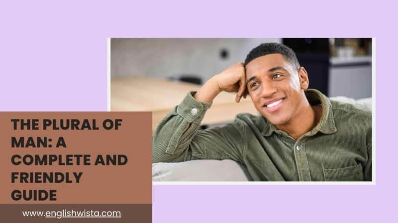 The Plural of Man: A Complete and Friendly Guide - English Wista