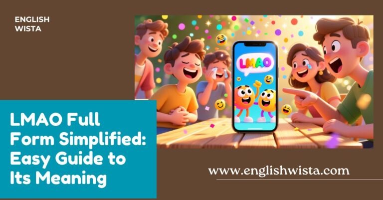 LMAO Full Form Simplified: Easy Guide to Its Meaning - English Wista